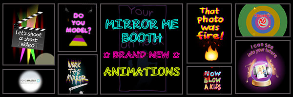 New Animations For Mirror Me Software V2 - Foto Master