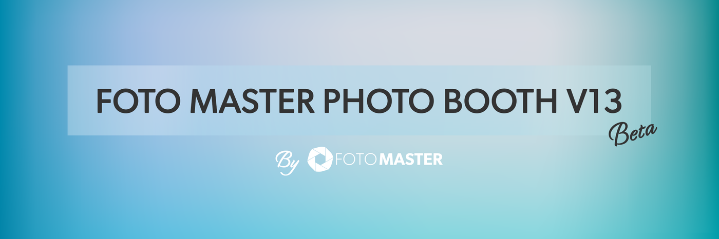 Foto Master's Photo Booth Software V13 - Foto Master