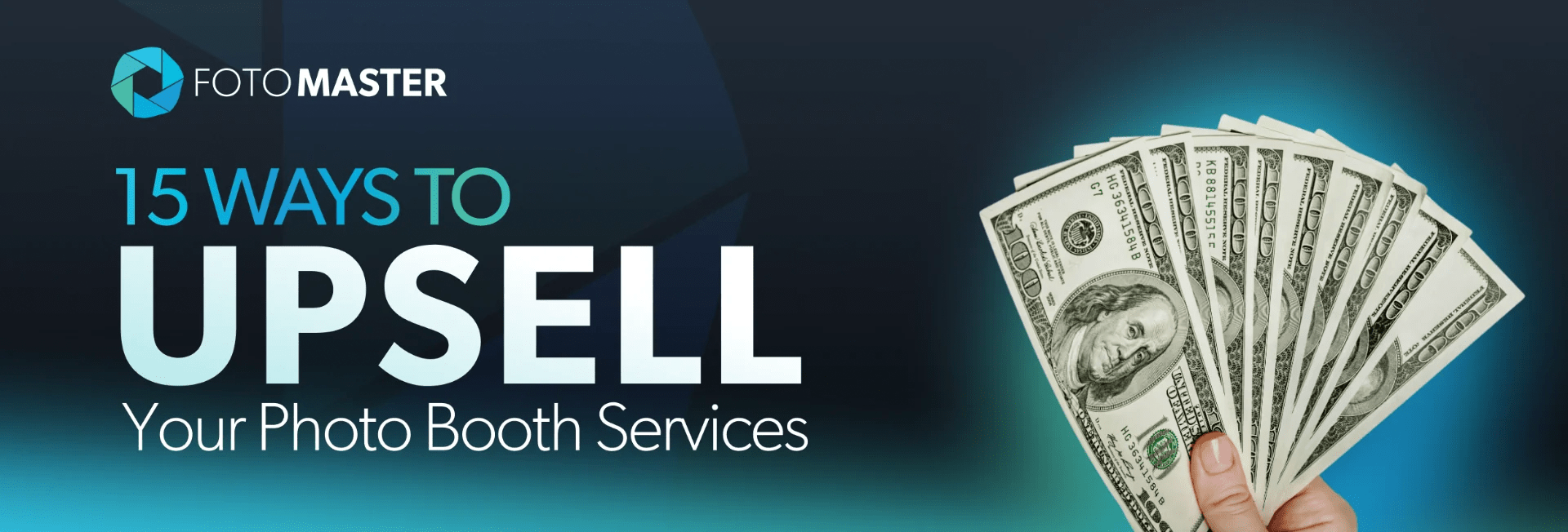 15 Proven Ways to Upsell Your Photo Booth Services